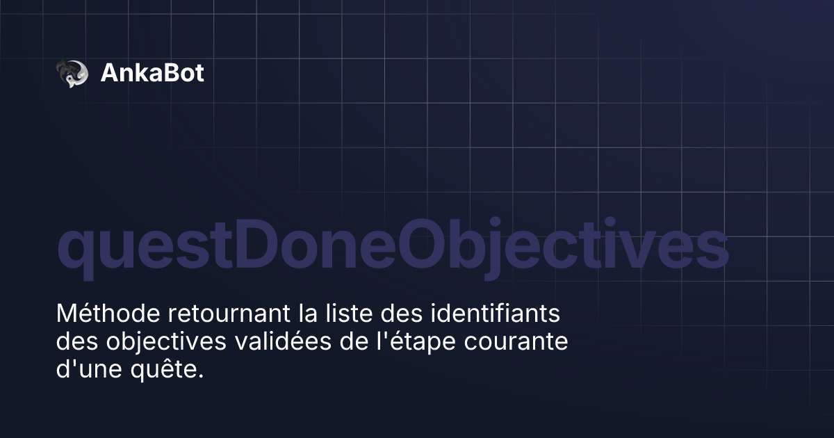 questDoneObjectives | AnkaBot