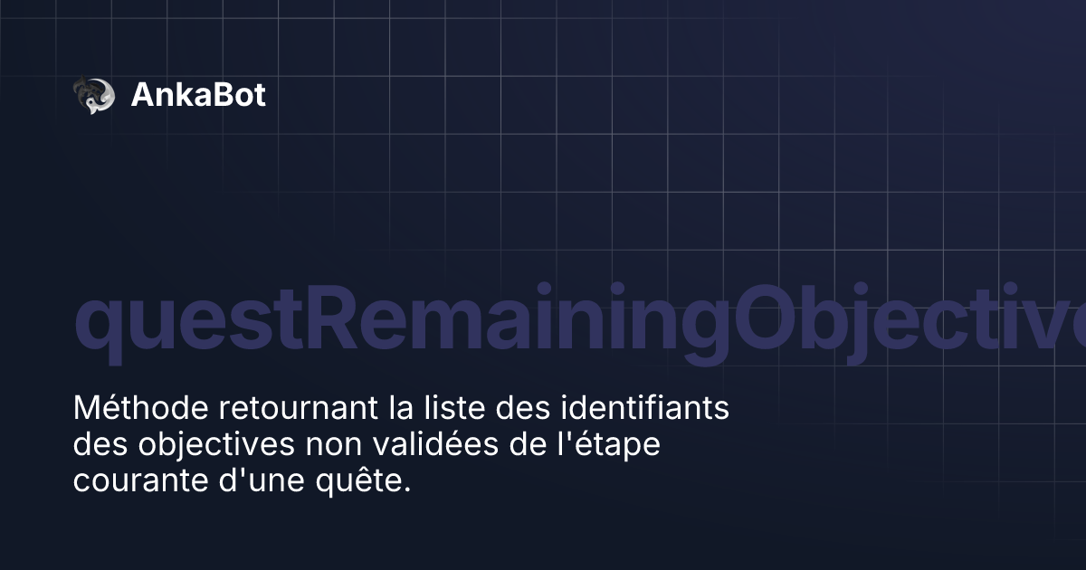 questRemainingObjectives | AnkaBot
